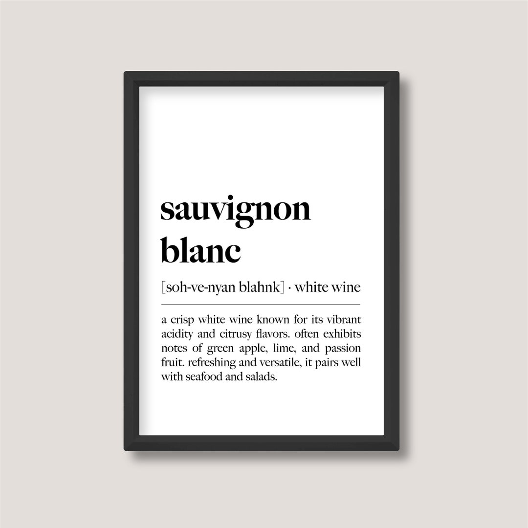 Sauvignon Blanc | Alcohol White Wine Definition Print | Minimalist ...