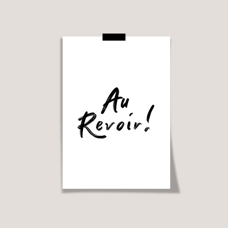 Au Revoir! (goodbye) | French Handwriting Quote Print | Minimalist ...