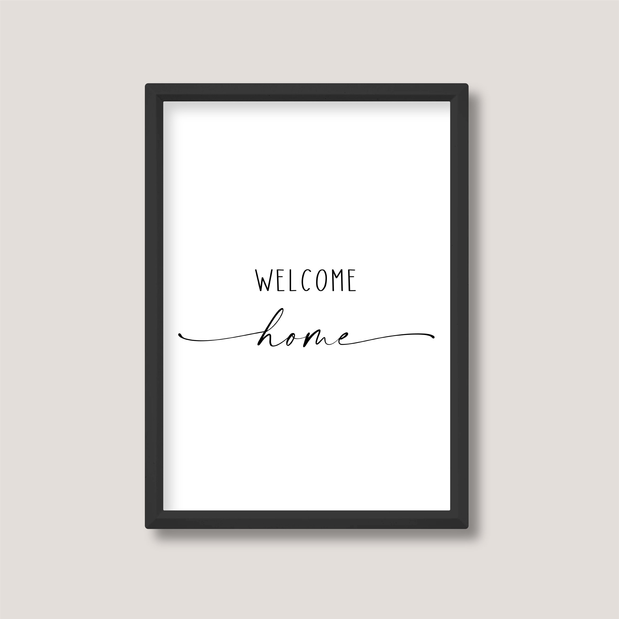 Welcome Home | Motivational Quote Print | Minimalist Black and White ...