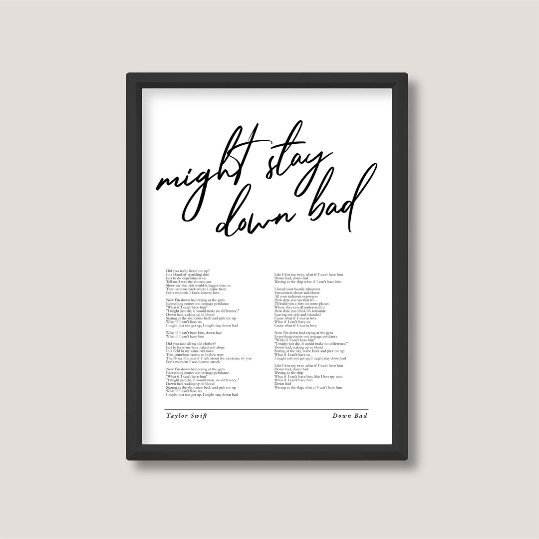 Down Bad Song Lyrics | Taylor Swift the Tortured Poets Department Print ...