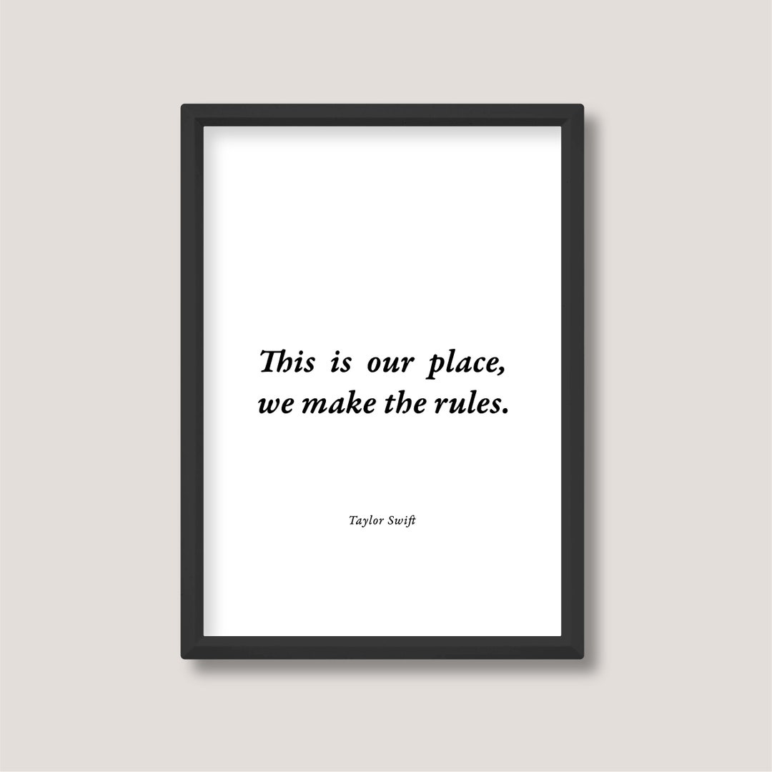 This is Our Place We Make the Rules Taylor Swift Lover Lyric Print ...