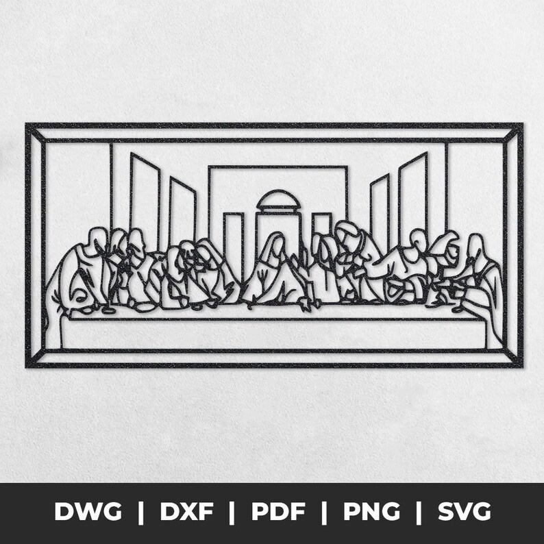 Jesus Last Supper Design for Cnc Laser Christian Religion Perfect for ...