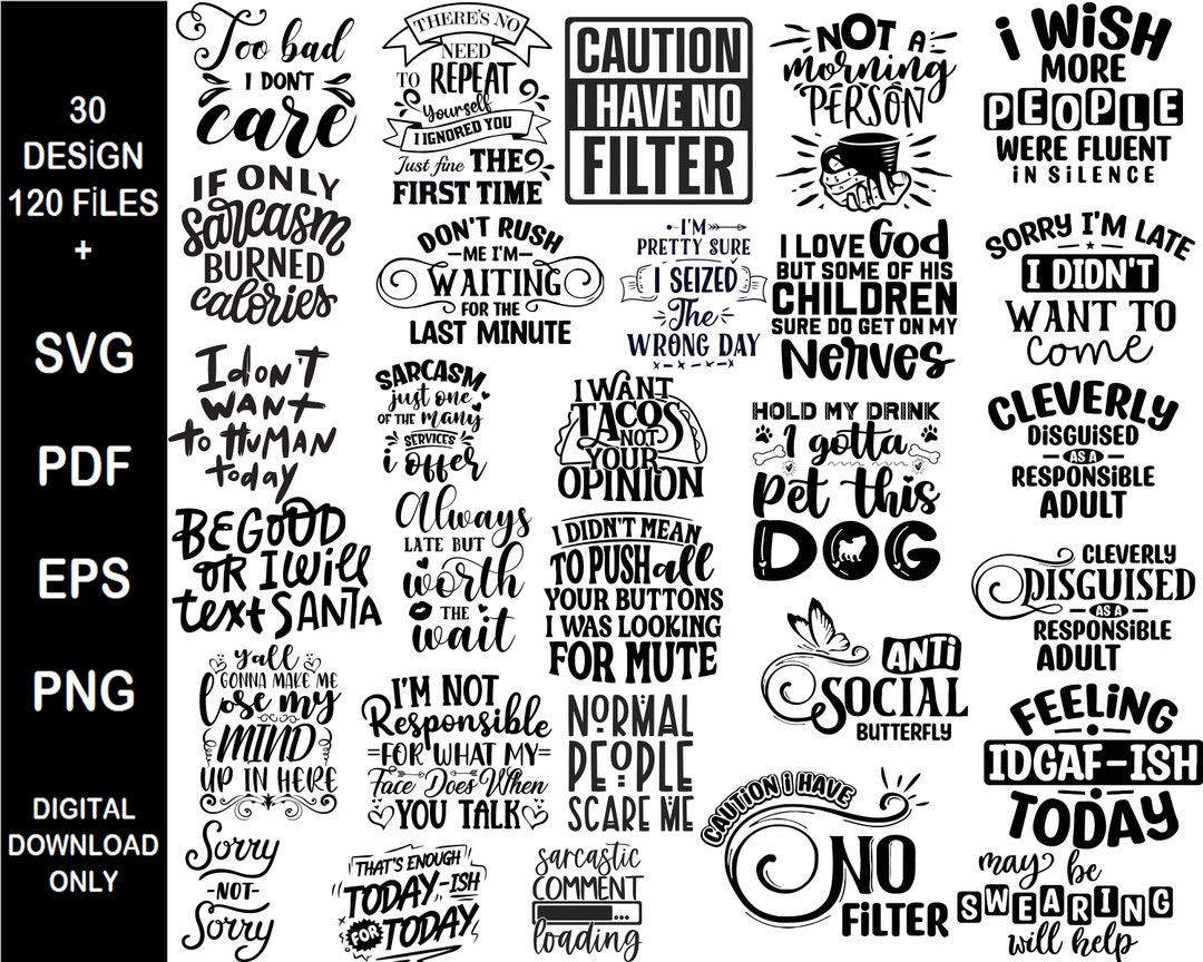 Sarcastic Svg, Svg Files for Cricut, Svg Bundle, Funny Svg Bundle, Svg ...