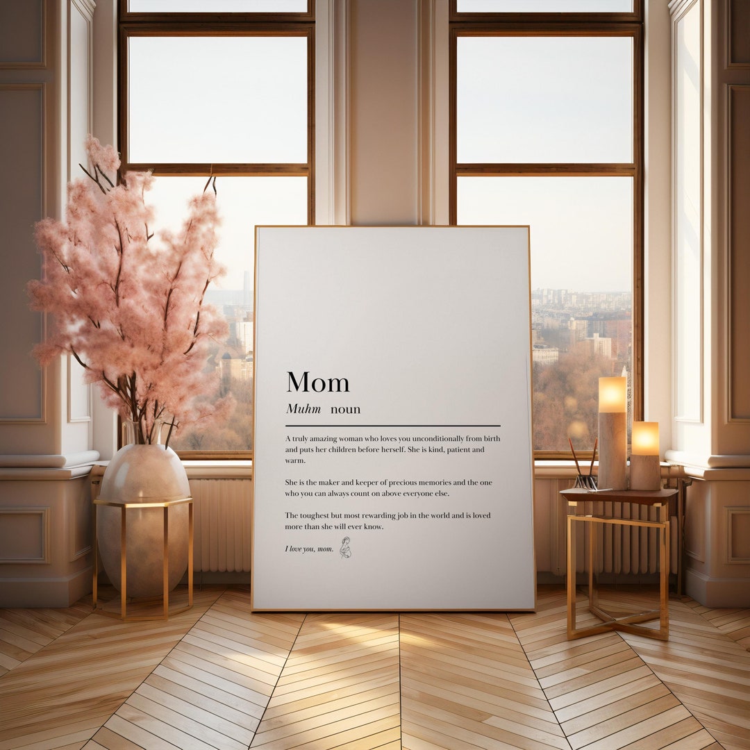 Mom Definition Print, Dictionary Poster, Quote Wall Art, Art for Mom ...