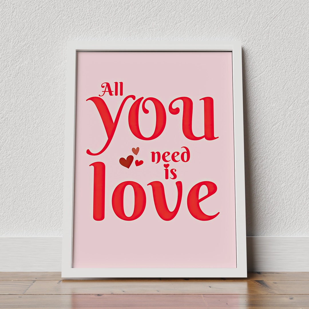 All You Need is Love Poster, Retro Art Print, Typography Wall Art ...