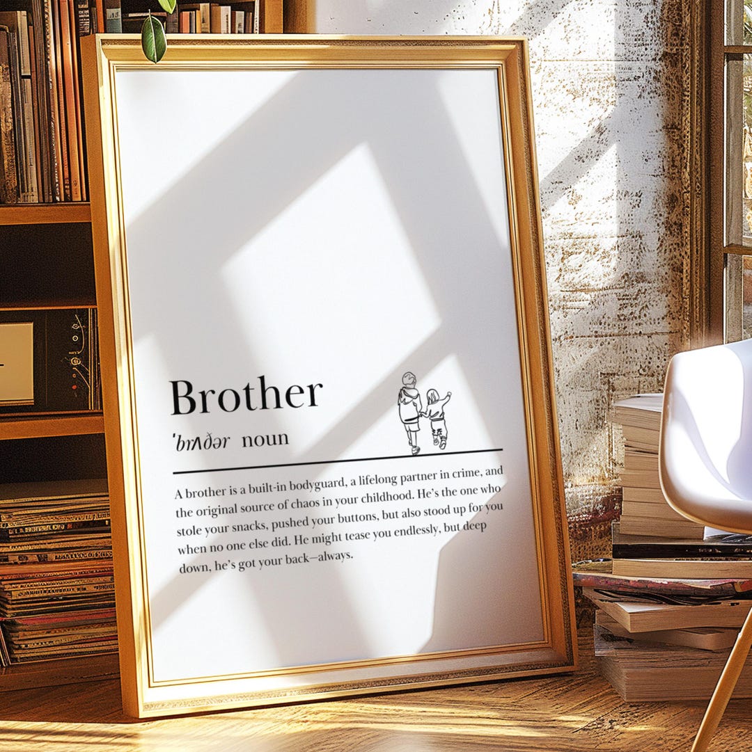 Brother Definition Print, Gift for Brother, Unique Gift Poster, Brother ...