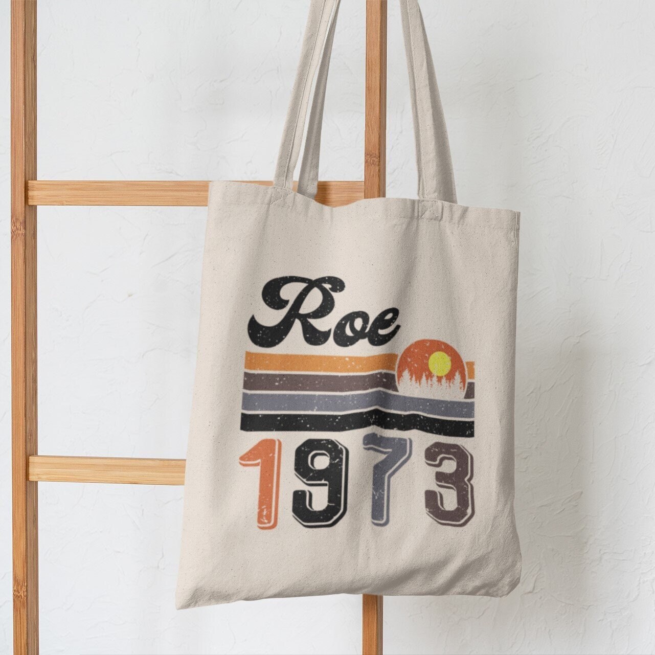 Vintage Roe 1973 Cute Feminist Canvas Tote Bag Feminist Gift Girl Power ...