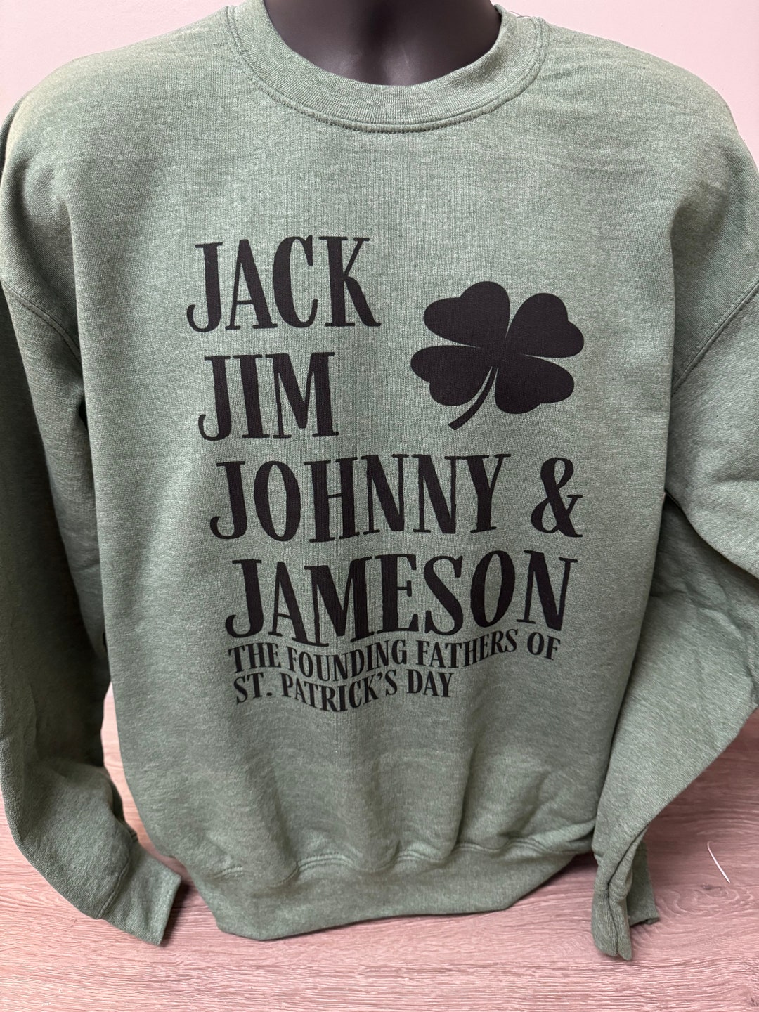 Jack Jim Johnny & Jameson St Paddys Day Crewneck Sweatshirt Handmade by ...