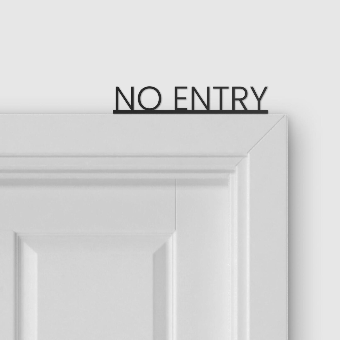 NO ENTRY Door Topper and Door Tag - Etsy