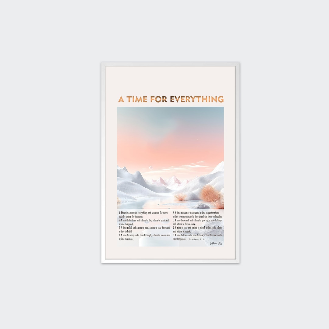 Ecclesiastes 3:1-8 There is a Time for Everything Bible Verse ...