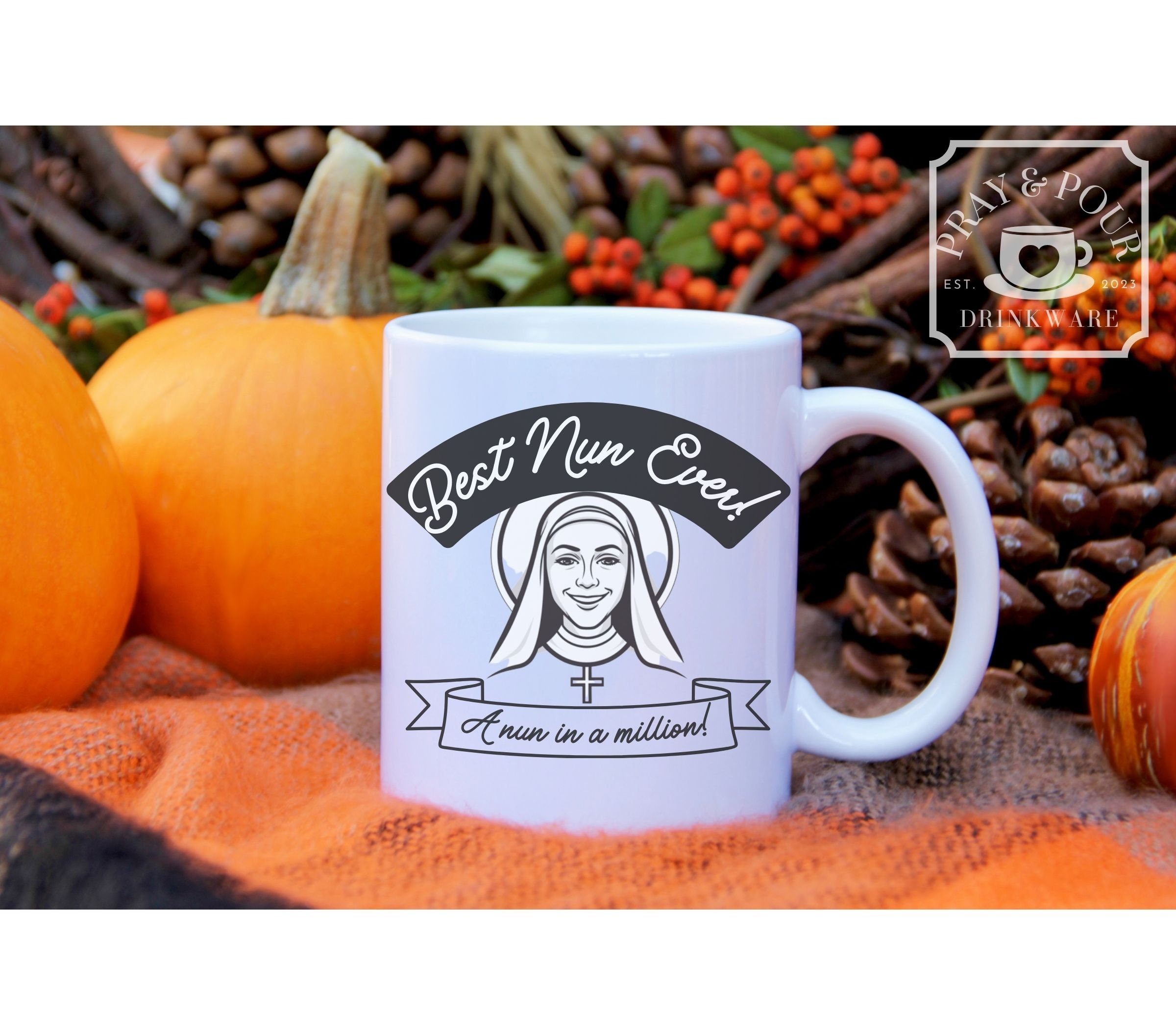 Best Nun Ever Mug Nun Mug Nun Gift Catholic Nun Gift for Nun Novitiate ...