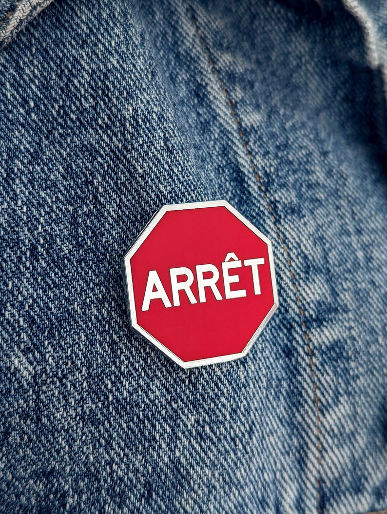 Stop Sign Enamel Pin. Arrêt Quebec Canadian Panneau Hard Enamel Pin ...