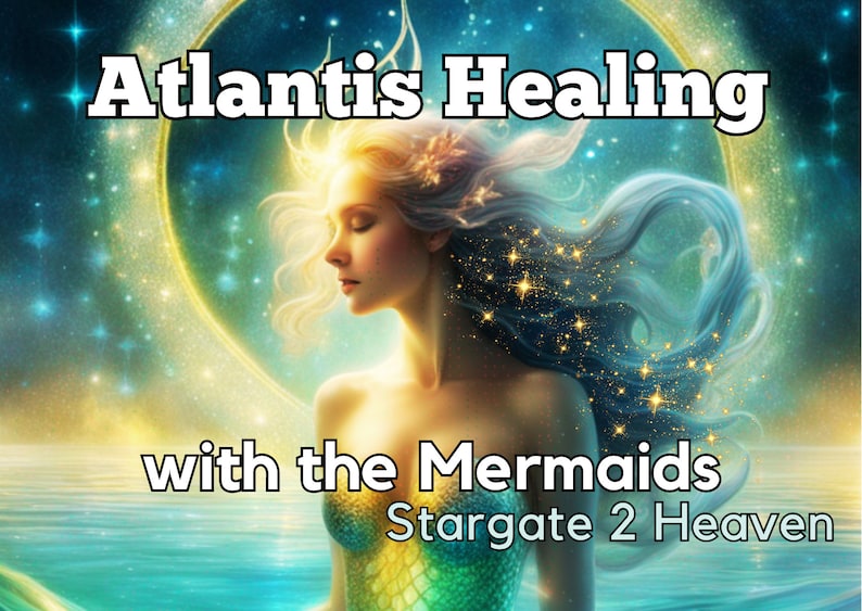 Atlantis Healing With the Mermaids - Light Code Activation Meditation ...