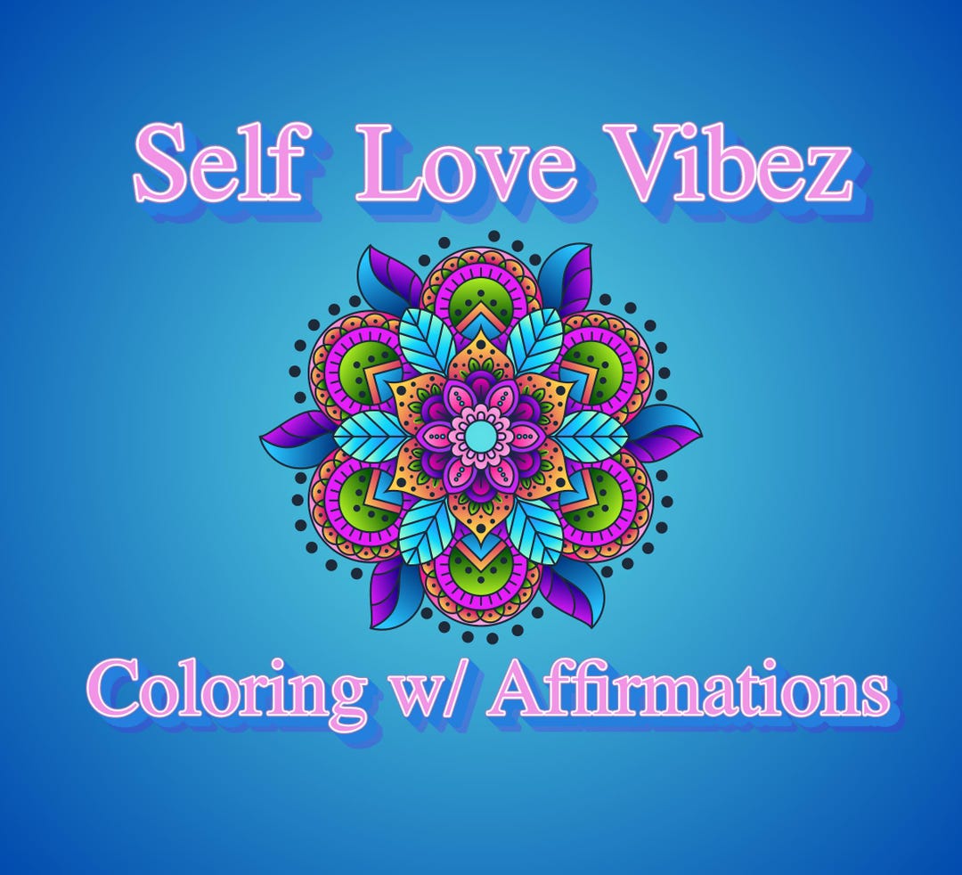Self Love Mandala Coloring Pages: Mindful Affirmations (printable PDF ...