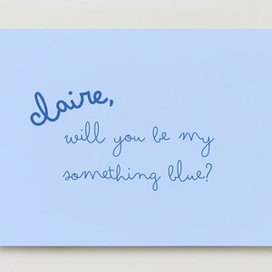 Will You Be My Something Blue? Fully Customizable Digital Download ...