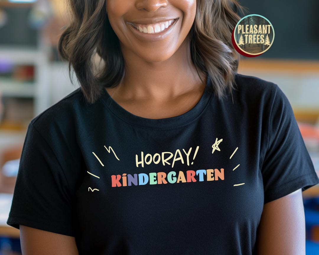 Hooray! Kindergarten Shirt, Kindergarten Teacher Shirt, Kindergarten ...