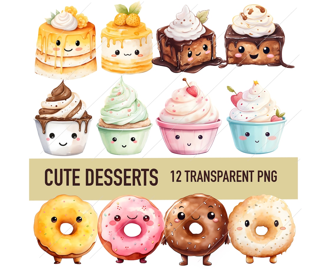 Cute Desserts Clipart PNG Bundle, Sweet Kawaii Smiling Face Treats ...