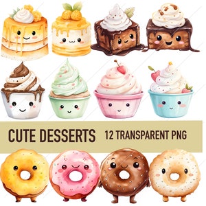 Cute Desserts Clipart PNG Bundle, Sweet Kawaii Smiling Face Treats ...