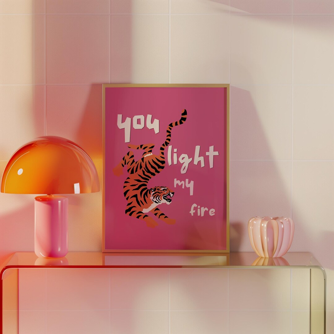 You Light My Fire | Pink Tiger Poster | Retro Print Fire Poster ...