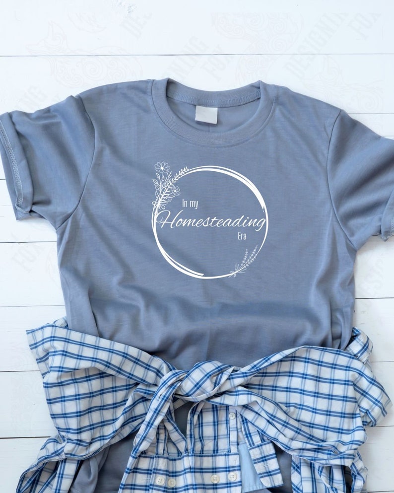 In My Homesteading Era Png and Svg Files, Wildflower, Homesteading ...