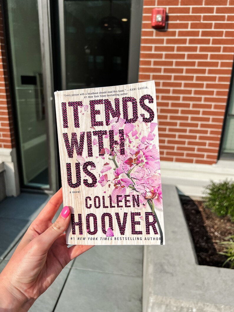 It Ends With Us Custom Handmade Bedazzled Book | Rhinestones | Sparkle ...