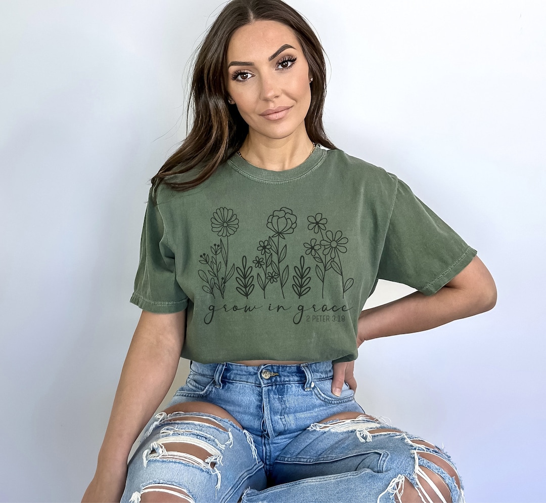 Grown in Grace Shirt, Grow in Grace Shirt, Grow in Grace T-shirt ...