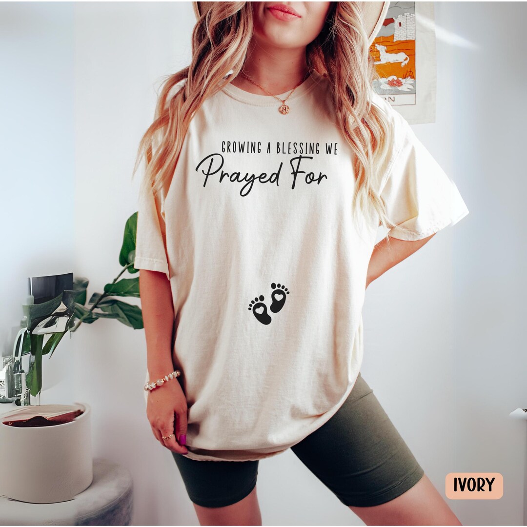 Comfort Colors® Growing A Blessing We Prayed for Shirt, Pregnancy ...
