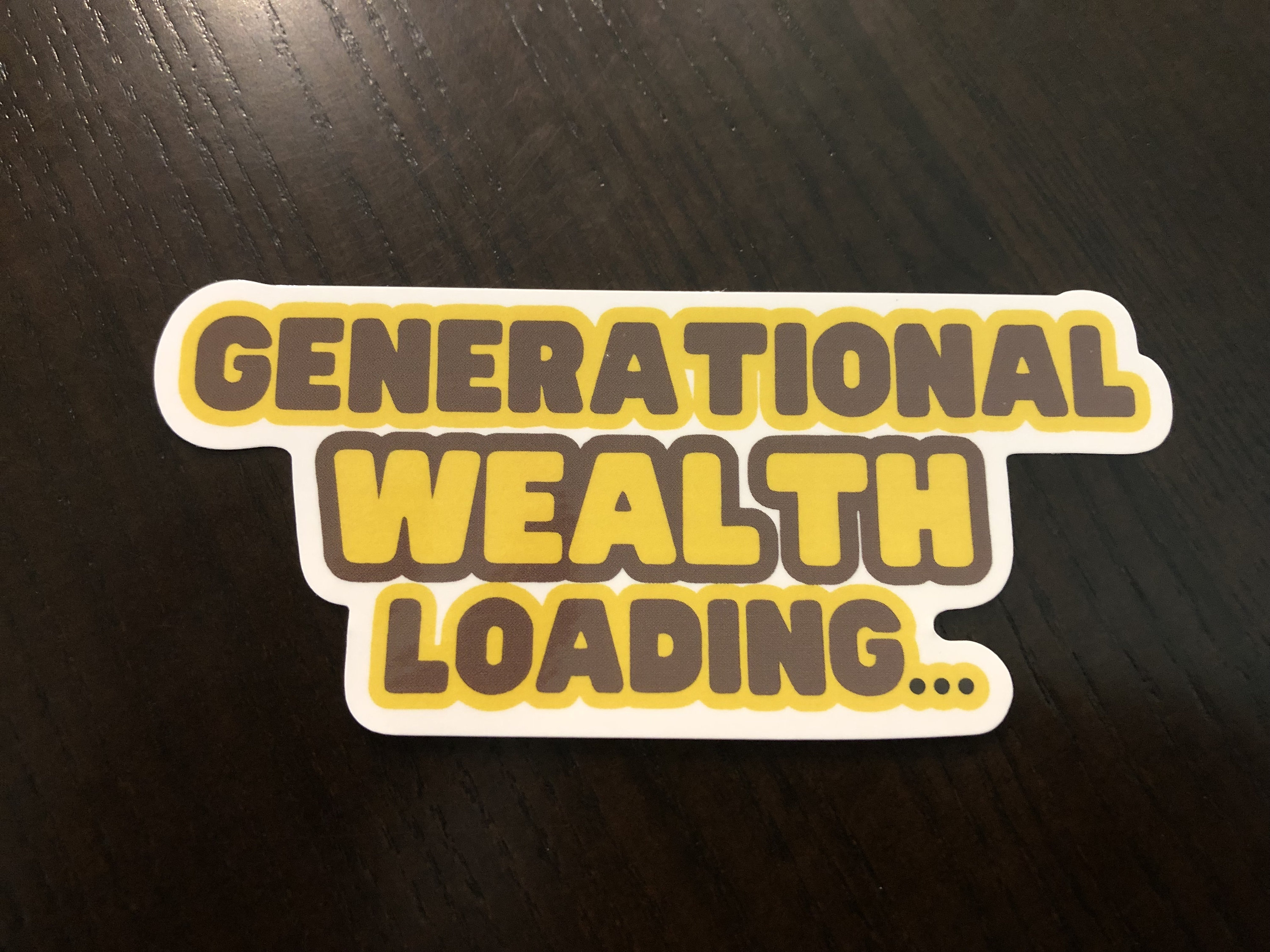 Generational Wealth Loading Sticker Millionaire Sticker Billionaire ...