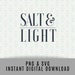 PNG Salt and Light Sublimation Designs Downloads Inspirational Gift ...