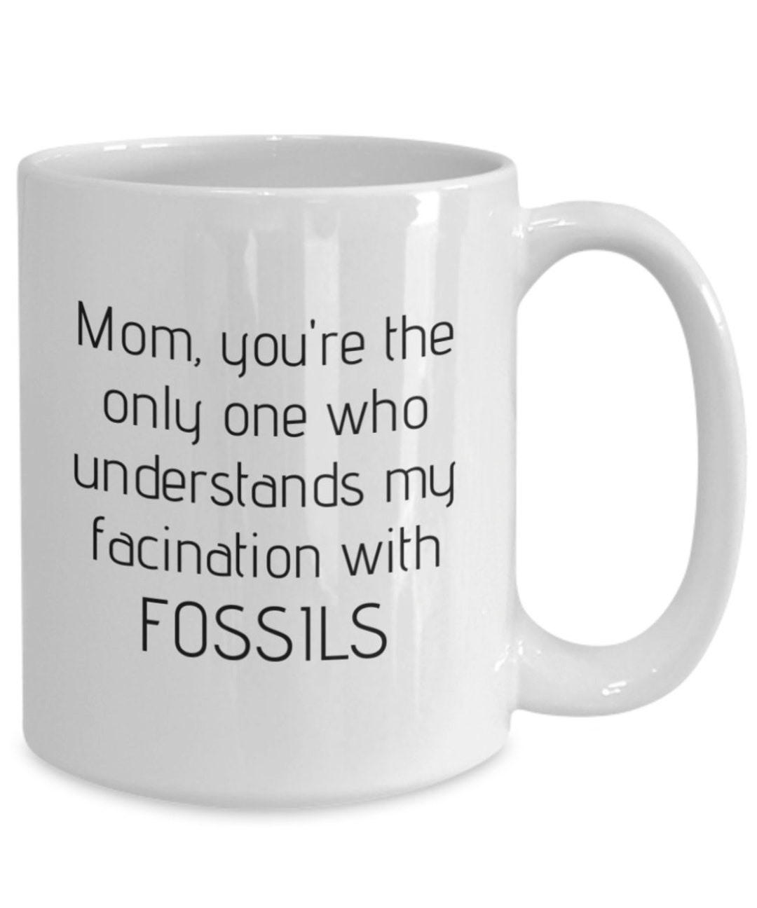 Fossil Fascination Gift Dinosaur Fossils Gift Mug Mom Coffee - Etsy