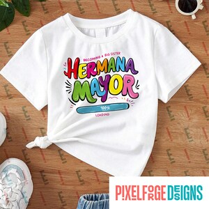 Hermana Mayor / Big Sister PNG Design Celebrate Her Little Brother's ...