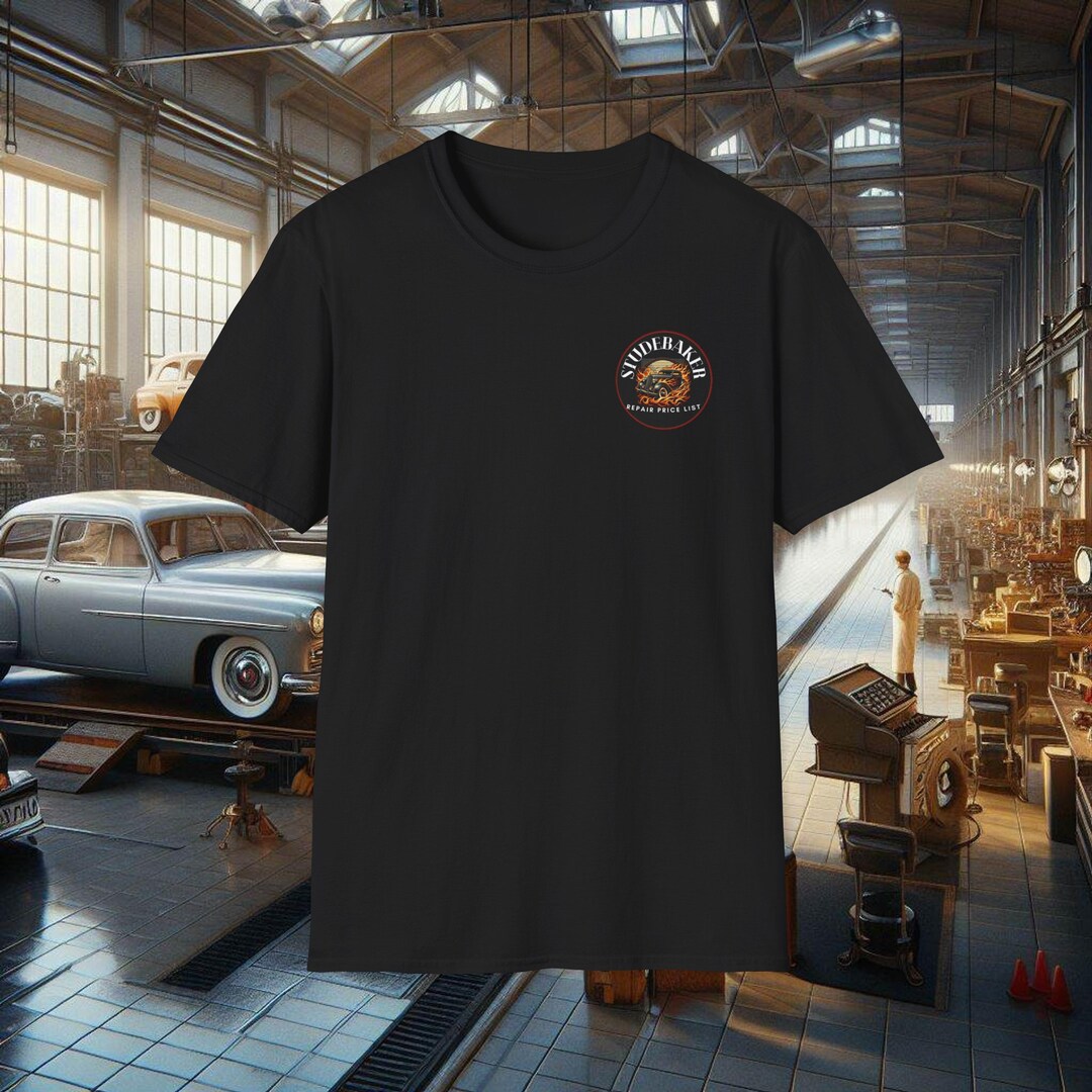 Studebaker Repair Price List Unisex Softstyle T-shirt Studebaker ...