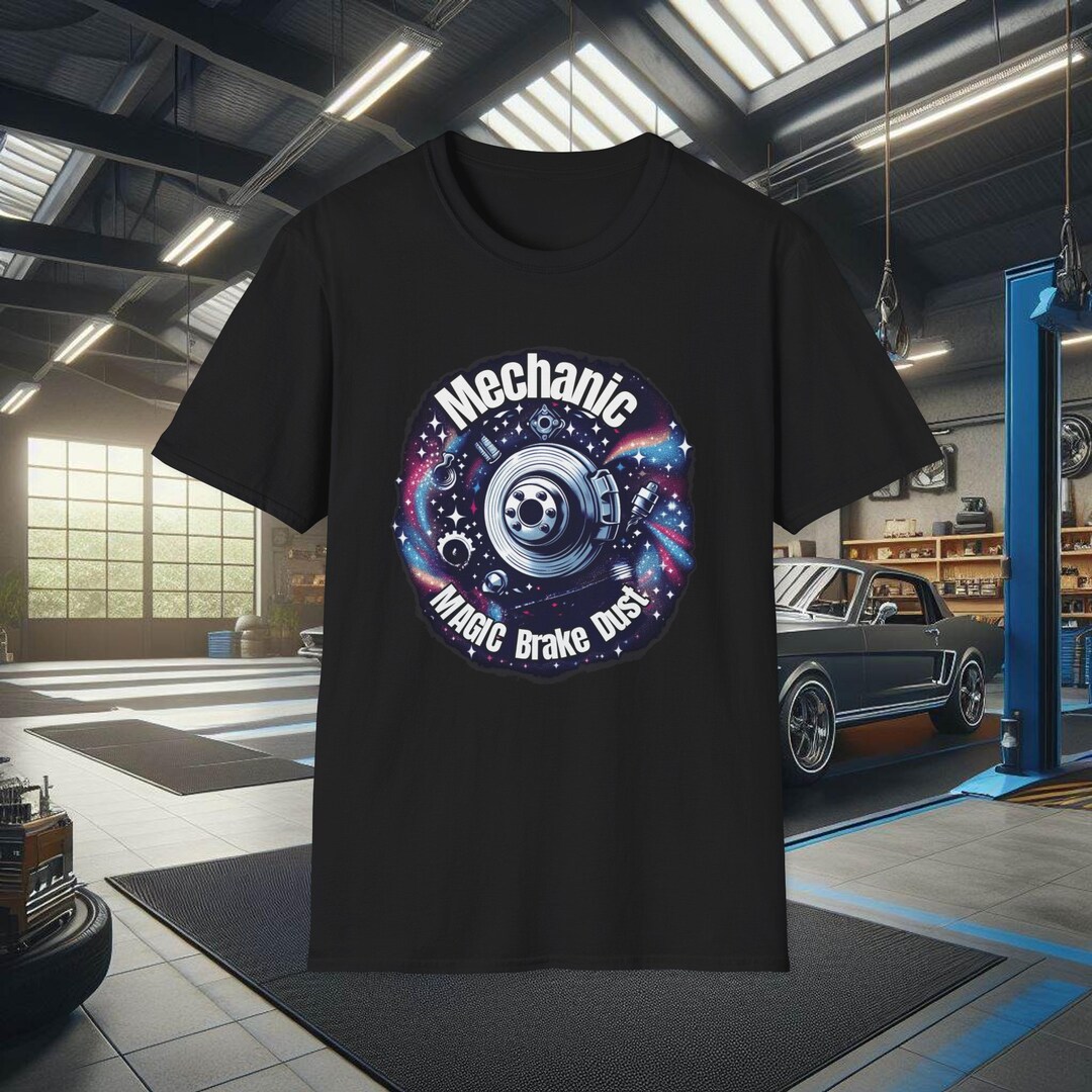 Mechanic Magic Brake Dust T Shirt Funny Automotive Shirt Auto Repair ...