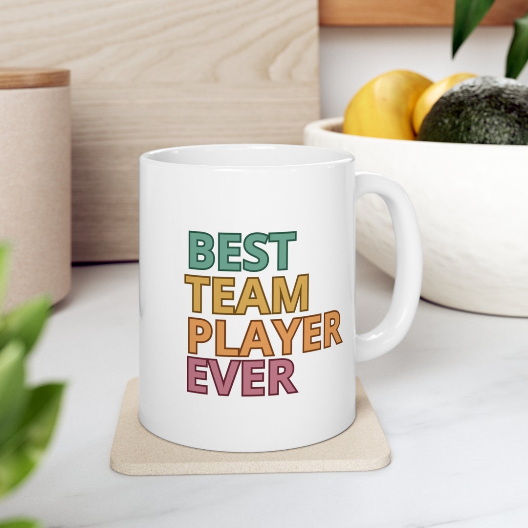 Best Team Player Ever Mug, Team Work Gifts, Mugs for Employees ...