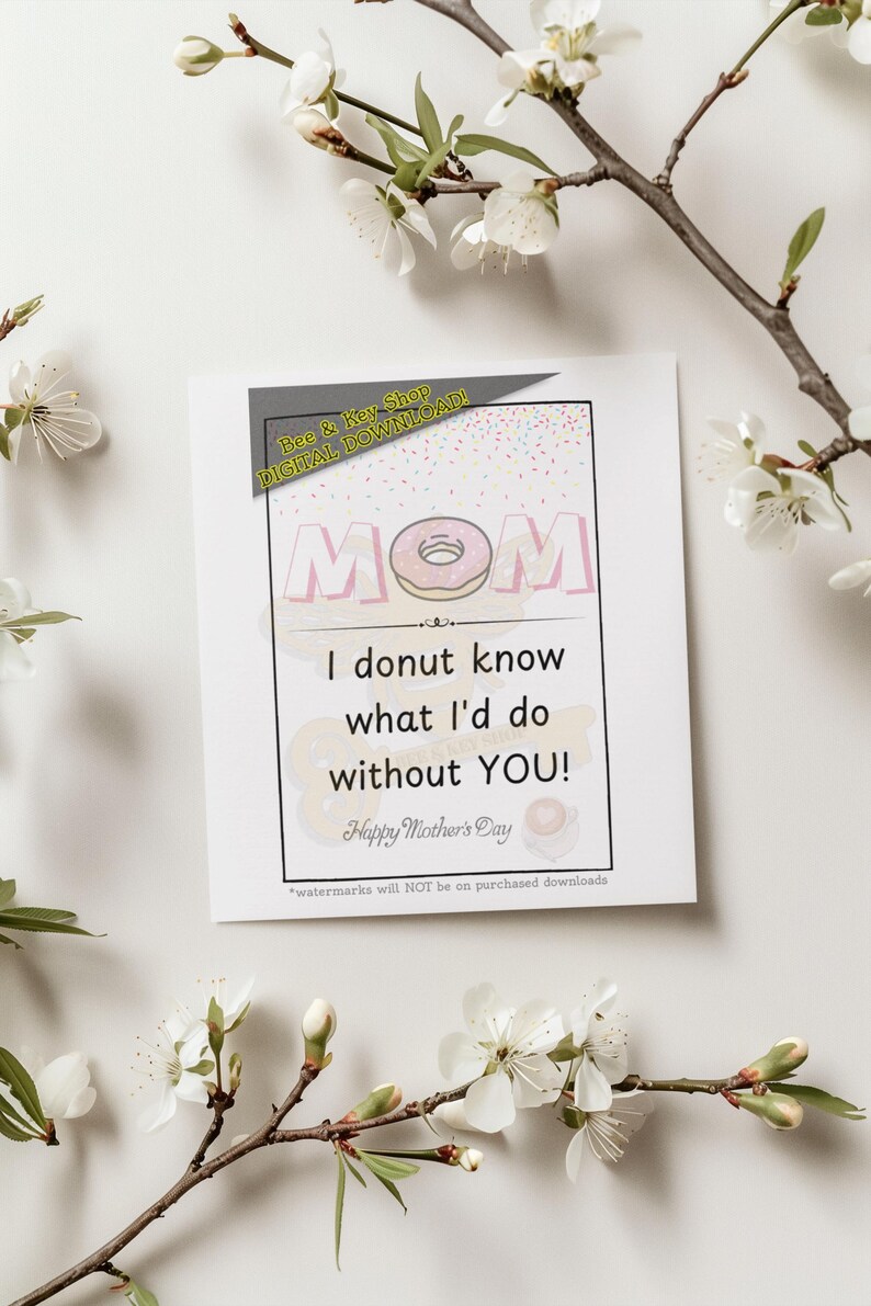 Funny Mother's Day Card Printable | Donut Pun Card | I Donut Know What ...