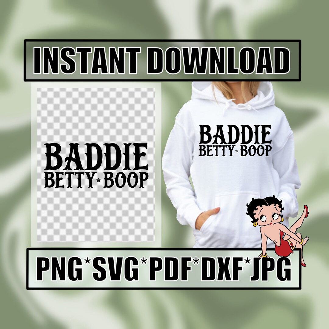Betty Boop Quote Hot Girls Graphic Design Baddies Club Instant Digital ...