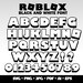 Roblox Font Letter Roblox SVG Bundle PNG Roblox Gamer Gift for Roblox ...