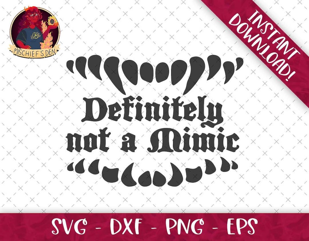 Definitely Not a Mimic SVG Bundle | Svg Eps Dxf Png Format Bundle | D&D ...