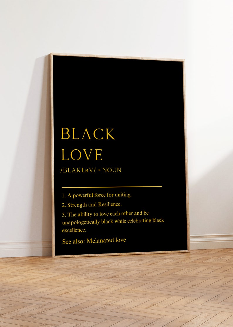 Black Love Definition Print | Black Excellence | Black Culture | Black ...