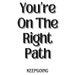 You're on the Right Path | Daily Affirmation | Positive Affirmation ...