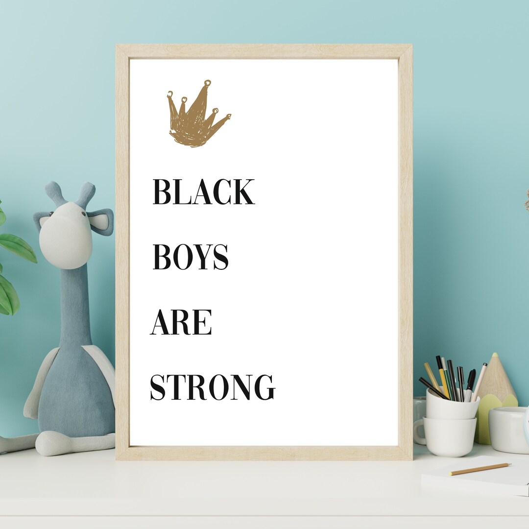 Black Boys Are Strong, Black Boy Art, Self Love, Kids Room Decor ...