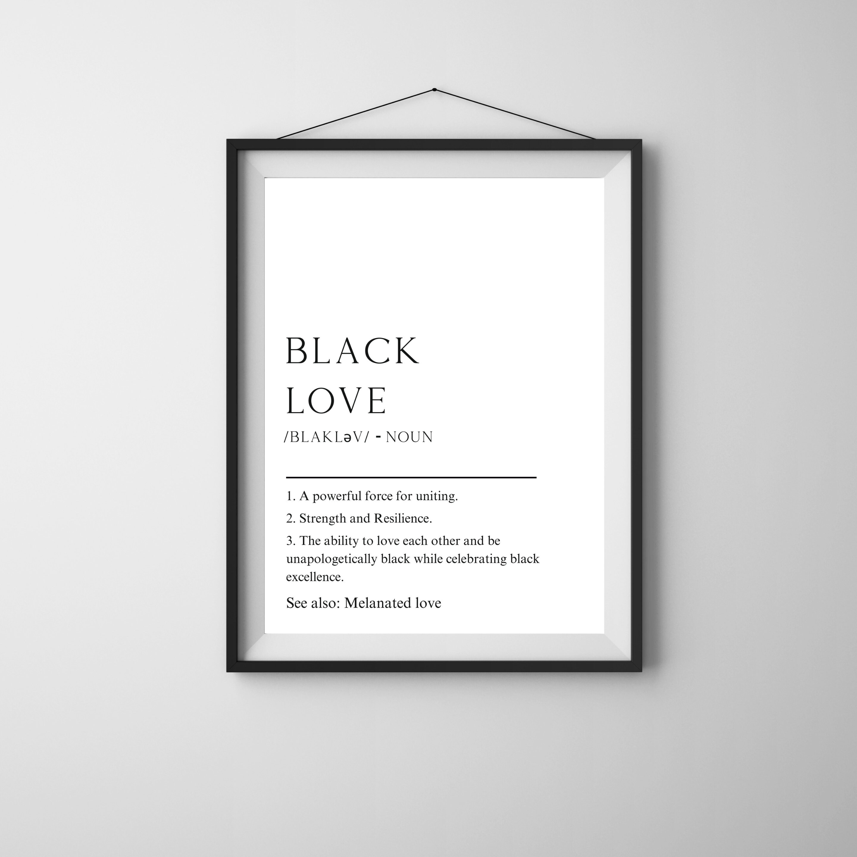 Black Love Definition Print | Black Art | Black Culture | Melanin Print ...