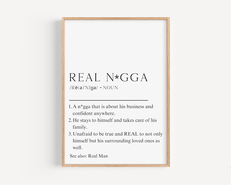 Real Nigga, Black Art, Black Empowerment, Culture Art, Definition Print ...