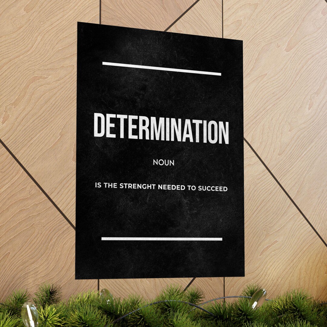 Motivational Wall Art | Determination Poster for Home Office ...
