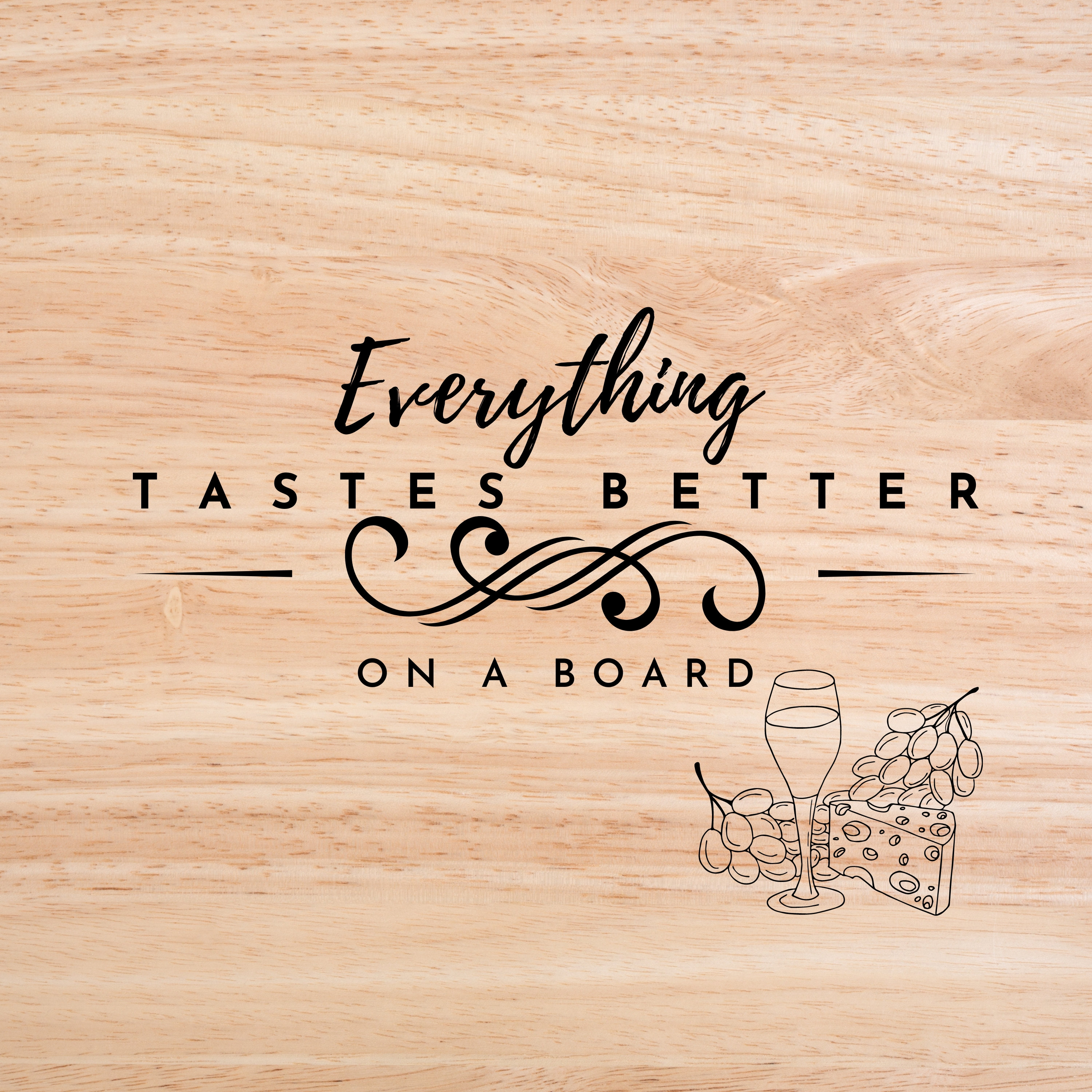 Everything Tastes Better on a Board Svg Charcuterie Sign Display Board ...