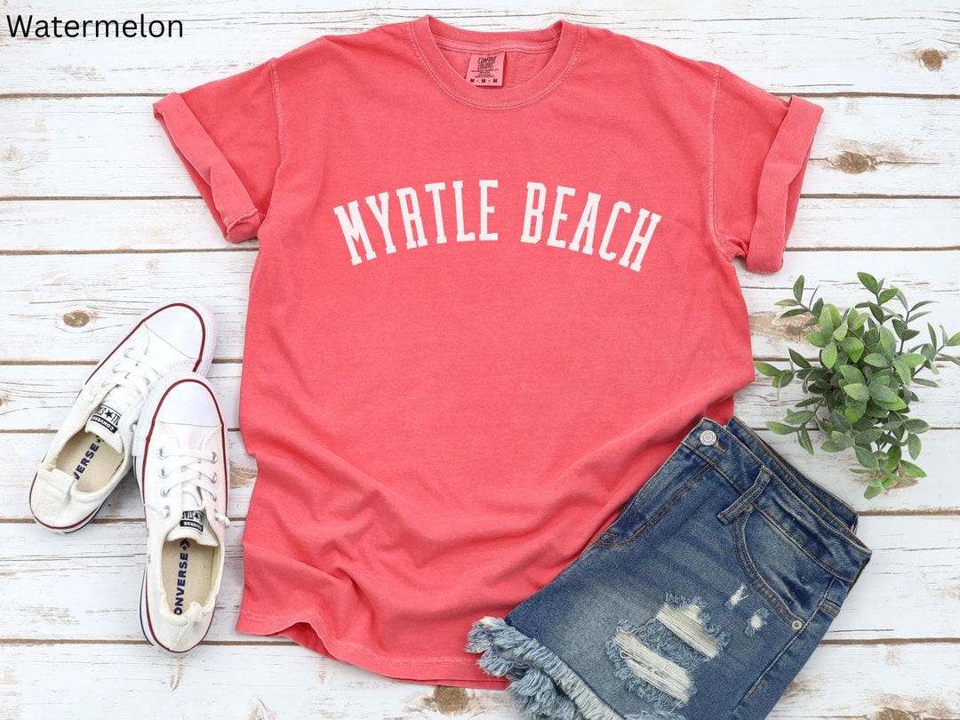 Comfort Colors® Myrtle Beach Shirt, Myrtle Beach Souvenir Shirt ...