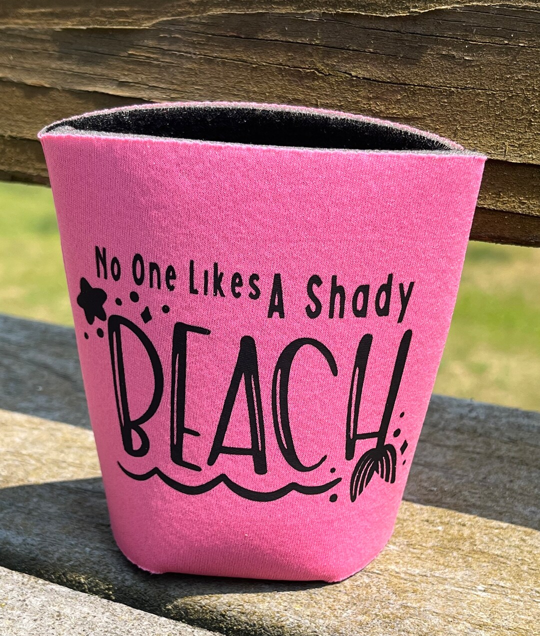No One Likes A Shady Beach Koozie - Etsy