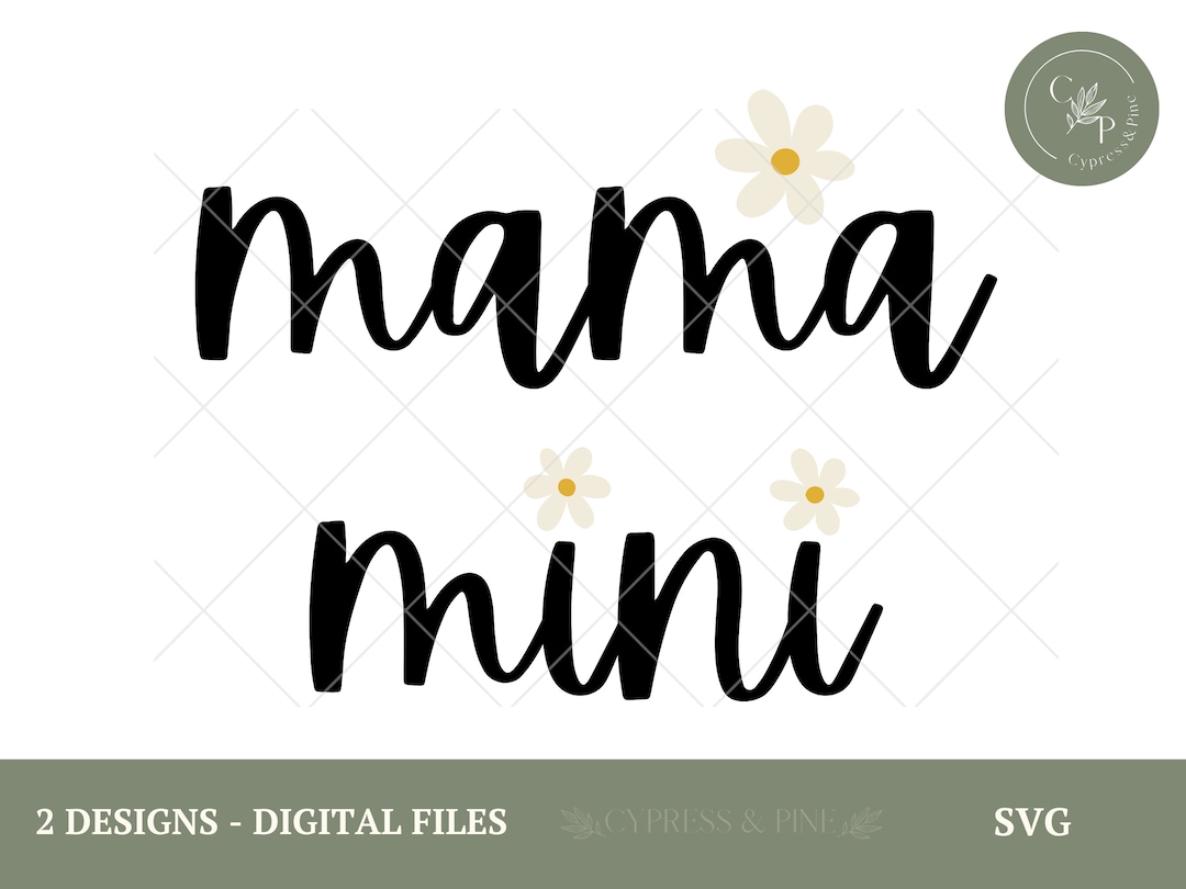 Mama & Mini Daisy SVG Files, Mama/mini Cut Files for Cricut and ...