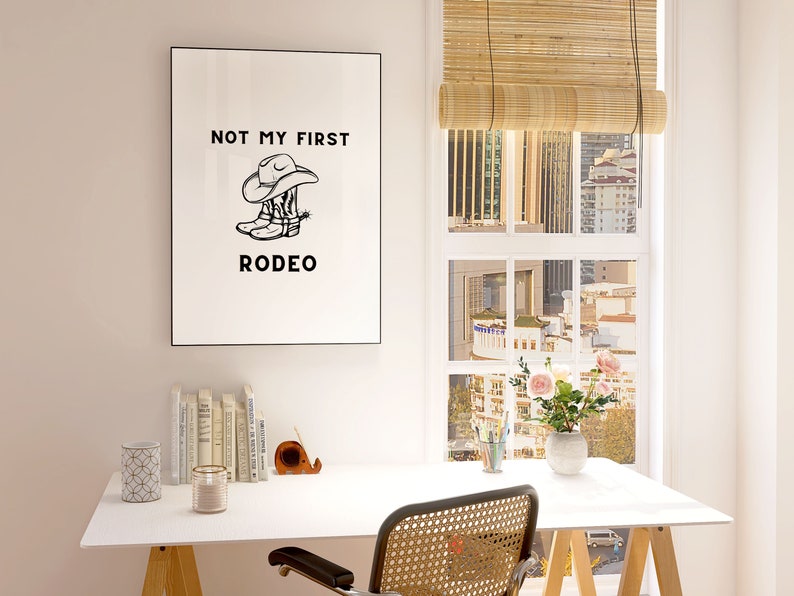 Not My First Rodeo - Cute Country Digital Print, Rodeo & Country Wall ...