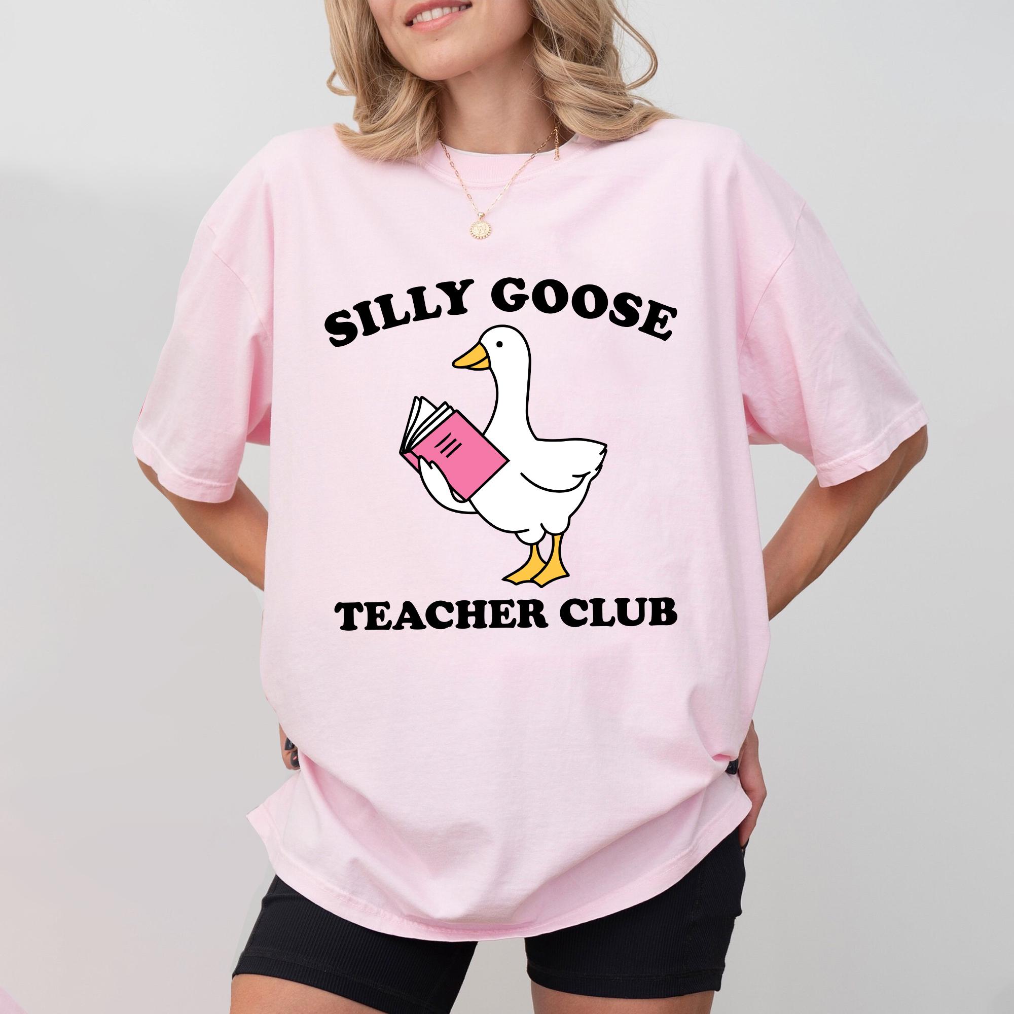 Silly Goose Teacher Comfort Colors Shirt, Silly Goose Shirt, Teacher ...